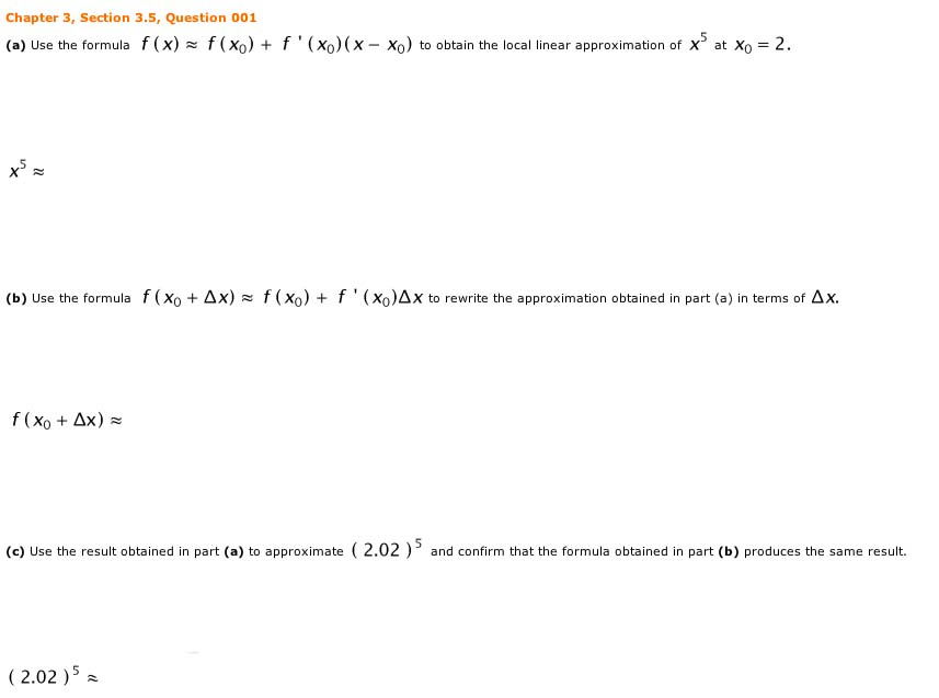 Solved Use the formula f(x) f(x0) + f'(x0)(x - x0) to | Chegg.com
