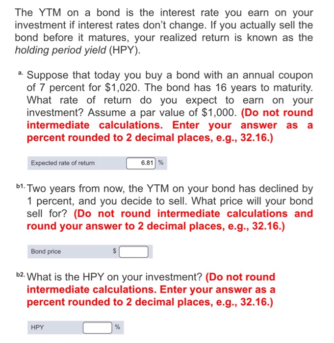 Solved The YTM on a bond is the interest rate you earn on | Chegg.com
