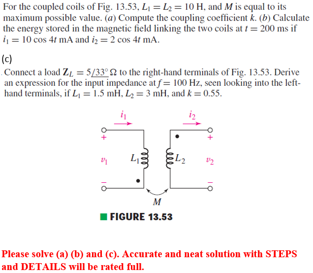 Solved For the coupled coils of Fig. 13.53, L1 = L2 = 10 H. | Chegg.com
