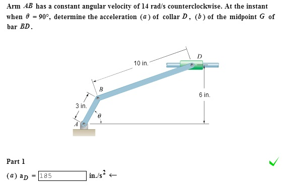 Solved Arm AB has a constant angular velocity of 14 | Chegg.com
