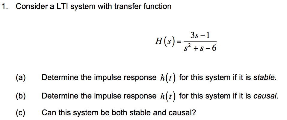 Solved Consider A Lti System With Transfer Function H S