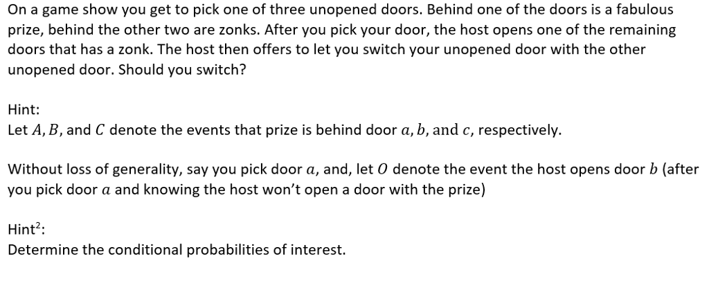 Solved On a game show you get to pick one of three unopened | Chegg.com