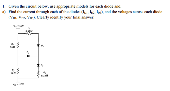Solved 1. Given the Circuit below, use appropriate models | Chegg.com