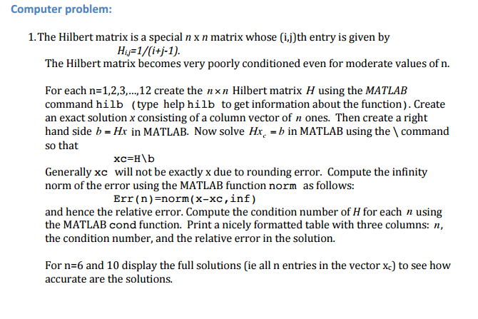 The Hilbert matrix is a special n times n matrix | Chegg.com