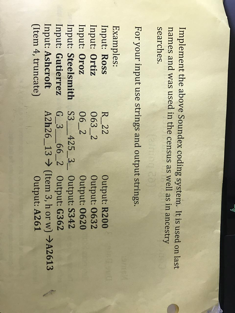 Solved CS 140 Last Name Soundex Code Concepts: Strings, and | Chegg.com