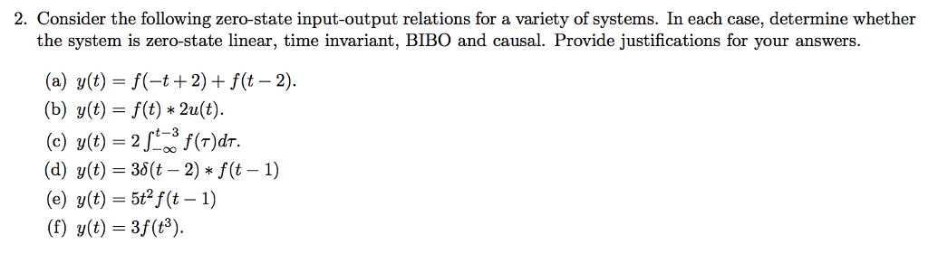 Solved 2 Consider The Following Zero State Input Output