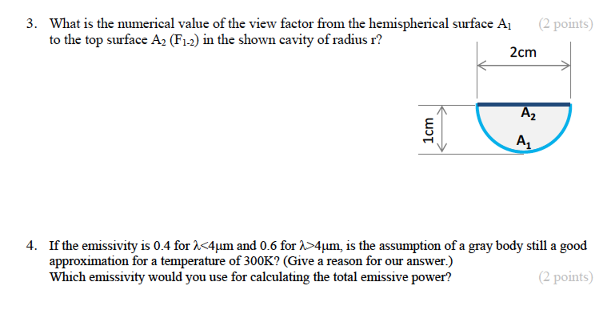 Solved What is the numerical value of the view factor from | Chegg.com