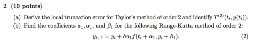 2. (10 points) (a) Derive the local truncation error | Chegg.com