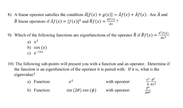 Solved A linear operator satisfies the condition Alf(x) + | Chegg.com