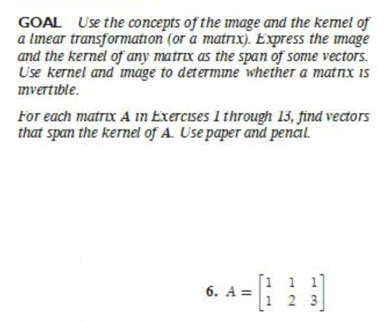 Solved GOAL Use the concepts of the image and the kernel of | Chegg.com
