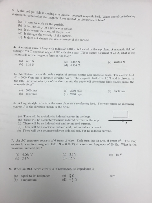 Solved A charged particle is moving in a uniform, constant | Chegg.com