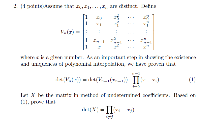 Assume that x0, x1 , , xn are distinct. Define Vn(x) | Chegg.com