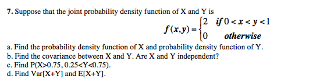 Solved: Suppose That The Joint Probability Density Functio... | Chegg.com