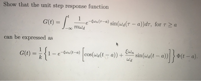 Solved Show that the unit response function G(t) = | Chegg.com