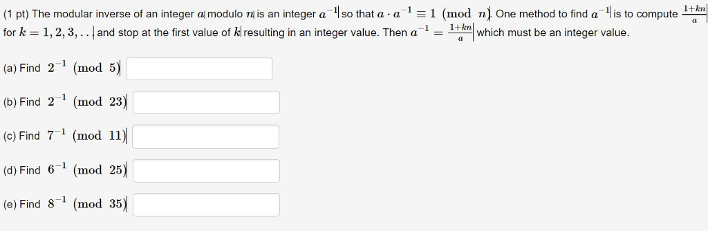 Solved The Modular Inverse Of An Integer A Modulo N Is An 1673