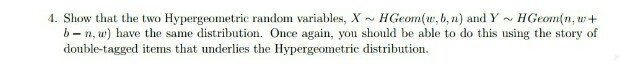 Solved 4. Show that the two Hypergeometric random variables, | Chegg.com