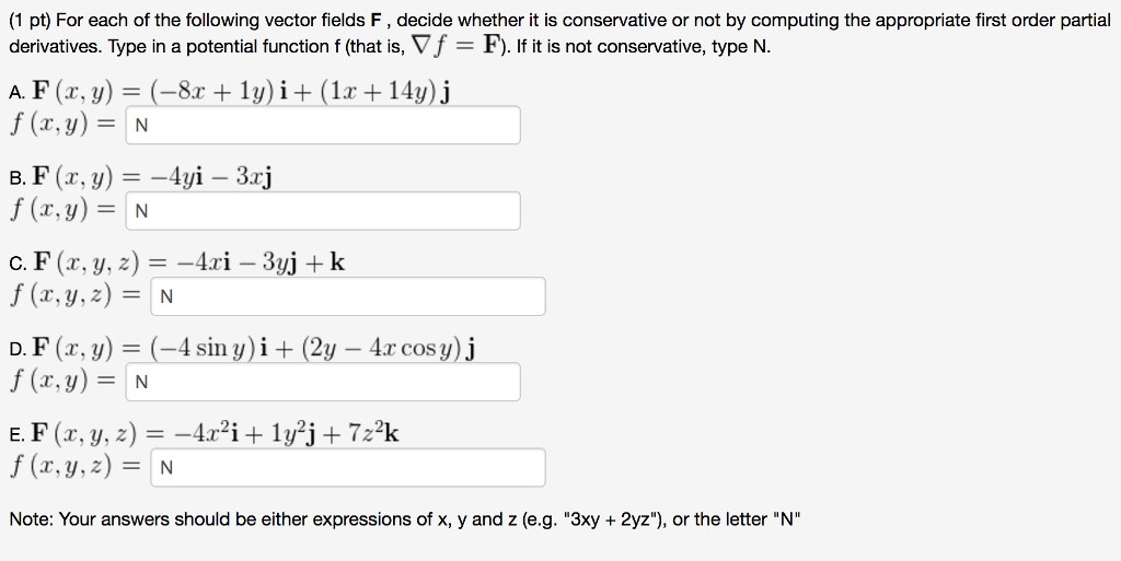 Solved For each of the following vector fields F, decide | Chegg.com