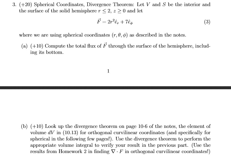 (+20) Spherical Coordinates, Divergence Theorem: Let | Chegg.com