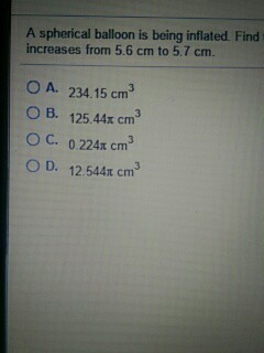 Solved A spherical balloon is being inflated Find increases | Chegg.com