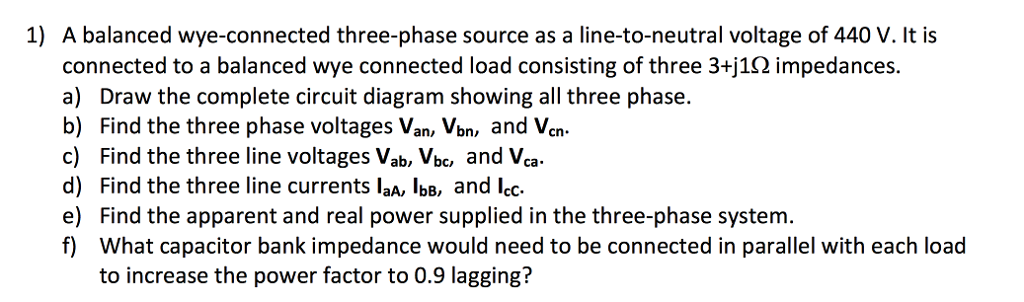 Solved A balanced wye-connected three-phase source as a | Chegg.com