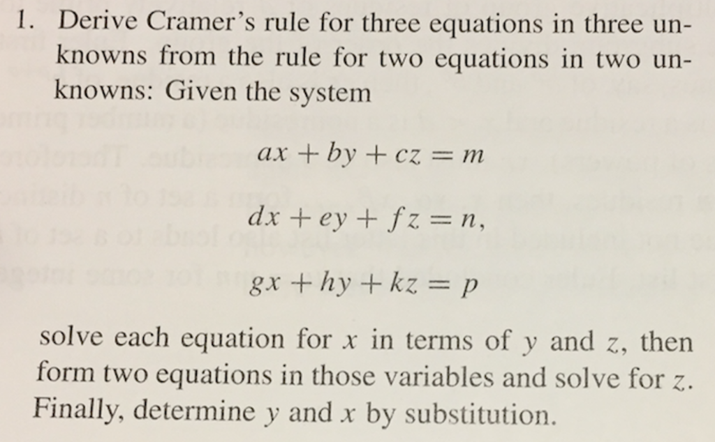 Solved Derive Cramer's rule for three equations in three | Chegg.com
