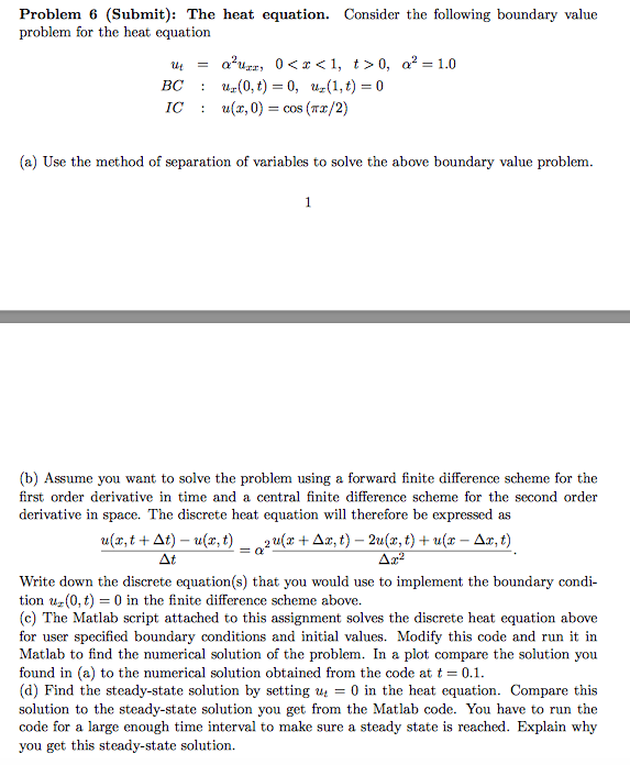 Solved Problem 6 (Submit): The heat equation. Consider the | Chegg.com