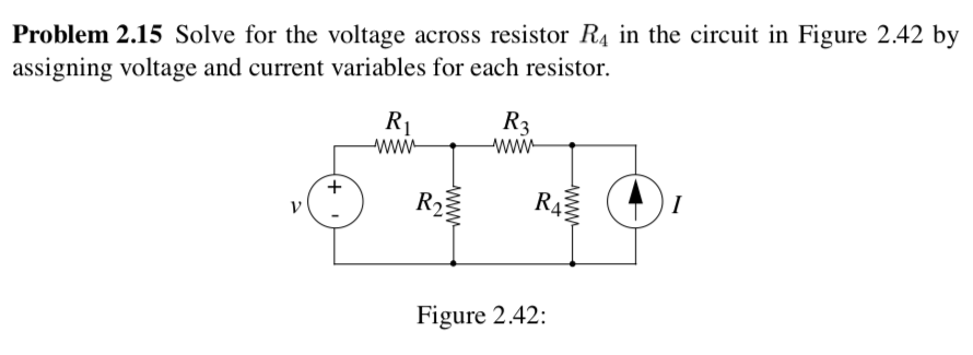 Solved Problem 2.15 Solve for the voltage across resistor R4 | Chegg.com