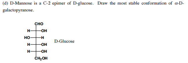Solved D-Mannose is a C-2 epimer of D-glucose. Draw the most | Chegg.com