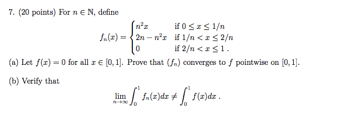 Solved For n elementof N, define f_n(x) = {n^2 if 0 | Chegg.com