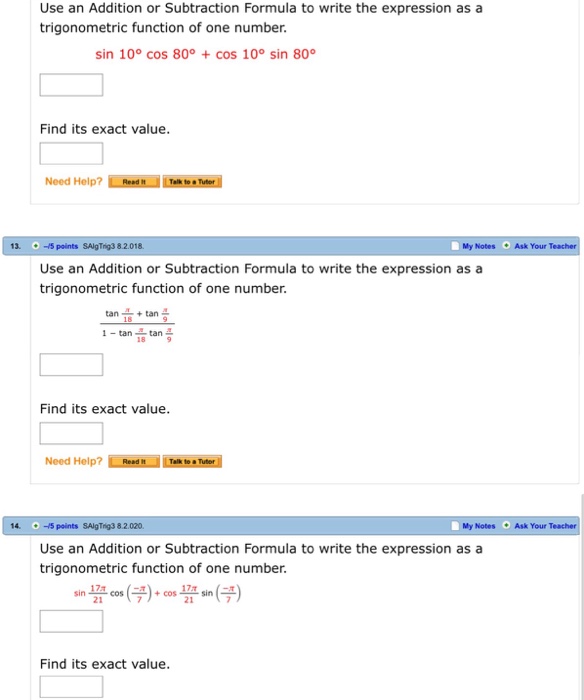 Solved Use An Addition Or Subtraction Formula To Write The