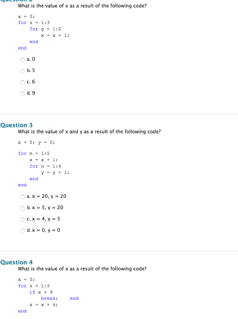 Solved What is the value of x as a result of the following | Chegg.com