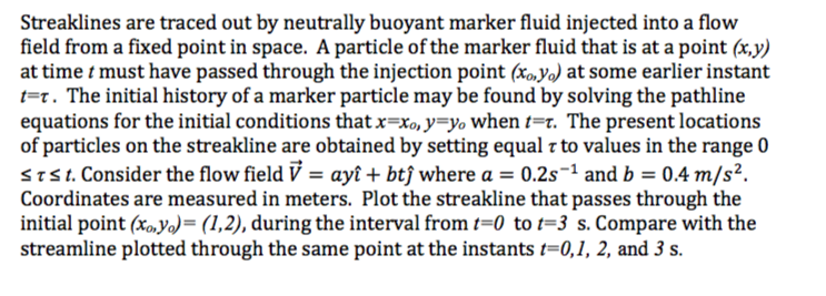 Solved Streaklines are traced out by neutrally buoyant | Chegg.com