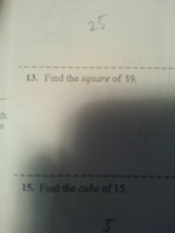 Solved Find the square of 59. Find the cube of 15. | Chegg.com