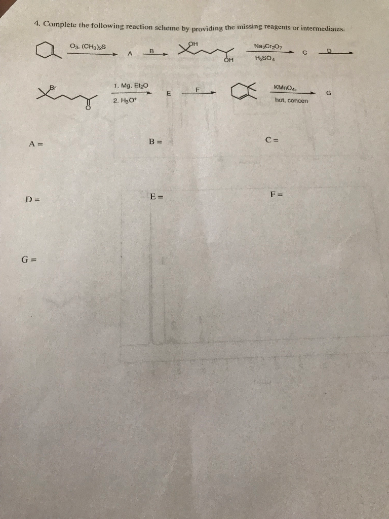 Solved 4. Complete the following reaction scheme by | Chegg.com