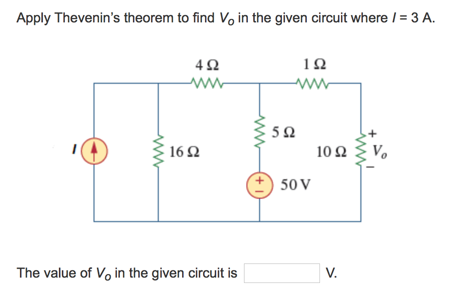 Solved Apply Thevenin’s theorem to find Vo in the given | Chegg.com