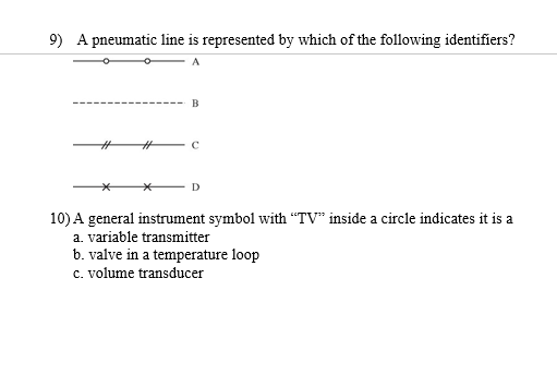 Solved A pneumatic line is represented by which of the | Chegg.com
