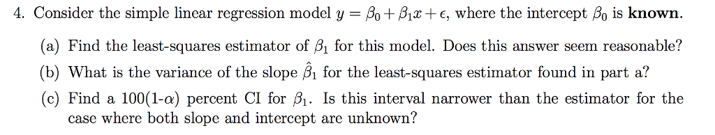 Solved 4. Consider the simple linear regression model y | Chegg.com