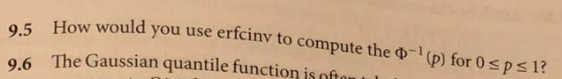 Solved would you use erfcinv to compute the ?-1(p) for | Chegg.com