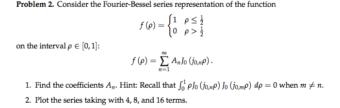 Consider the Fourier-Bessel series representation of | Chegg.com