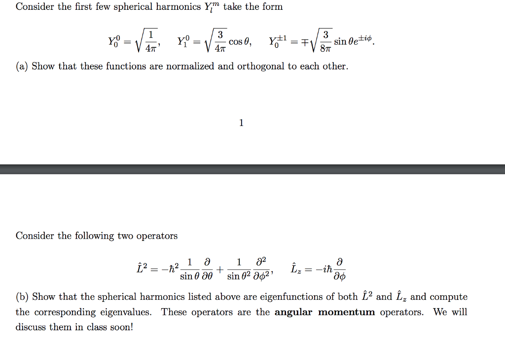 Solved Consider the first few spherical harmonics Y" take | Chegg.com