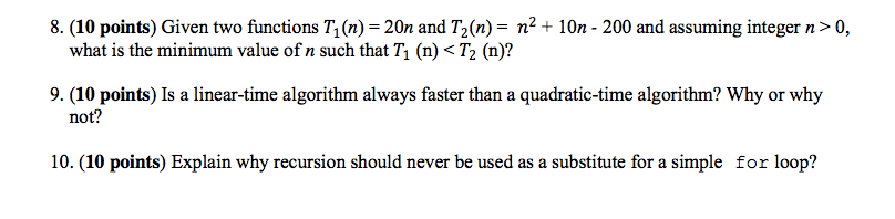 Solved 8. Given two functions T1(n) = 20n and T2(n) = n2 + | Chegg.com