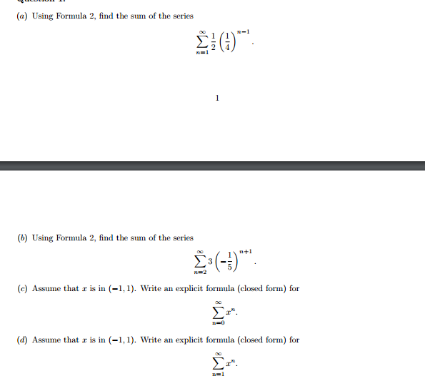 Solved Using Formula 2, find the sum of the series sigma_n | Chegg.com