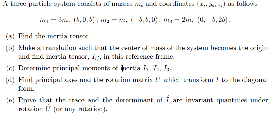 Solved A three-particle system consists of masses m, and | Chegg.com