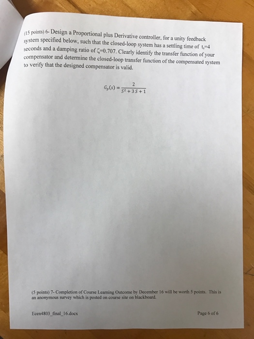 Solved Design a Proportional plus Derivative controller, for | Chegg.com