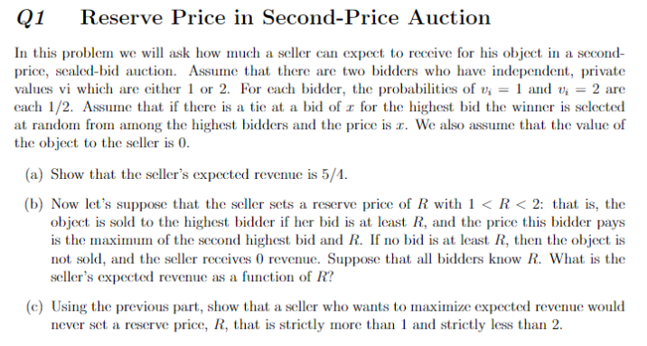 Solved Q1 Reserve Price in Second-Price Auction In this | Chegg.com
