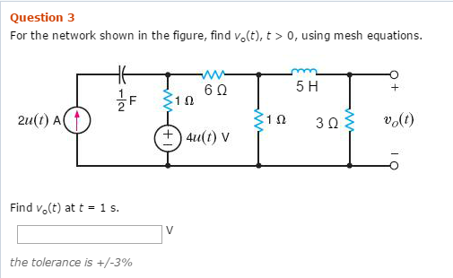 Solved For the network shown in the figure, find v_o(t), t > | Chegg.com