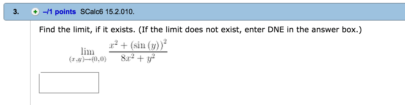 Solved Find the limit, if it exists. (if the limit does not | Chegg.com