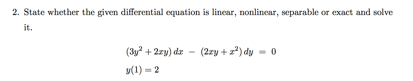 Solved State whether the given differential equation is | Chegg.com