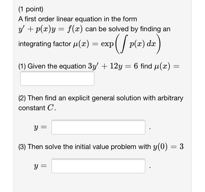 Solved (1 point) A first order linear equation in the form y | Chegg.com