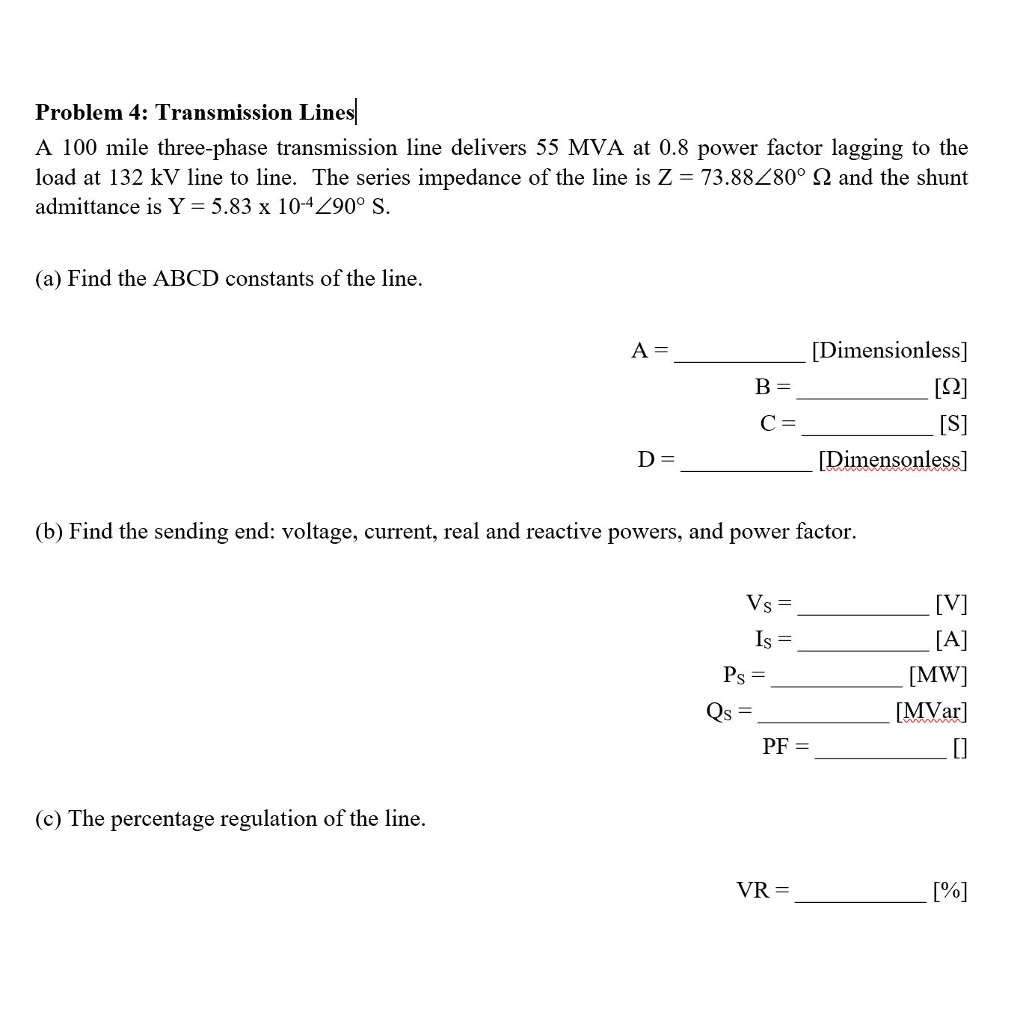 Solved Problem 4: Transmission Lines A 100 mile three-phase | Chegg.com